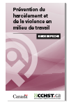 CCHST: Prévention du harcèlement et de la violence en milieu de travail