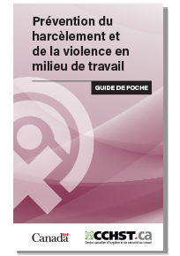 CCHST: Prévention du harcèlement et de la violence en milieu de travail