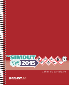 CCHST: Le SIMDUT 2015 : Cahier du participant